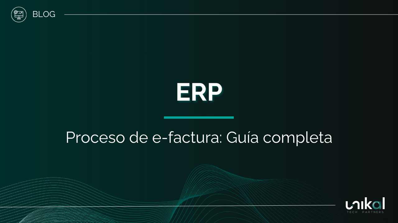 Proceso de e-factura: Guía completa